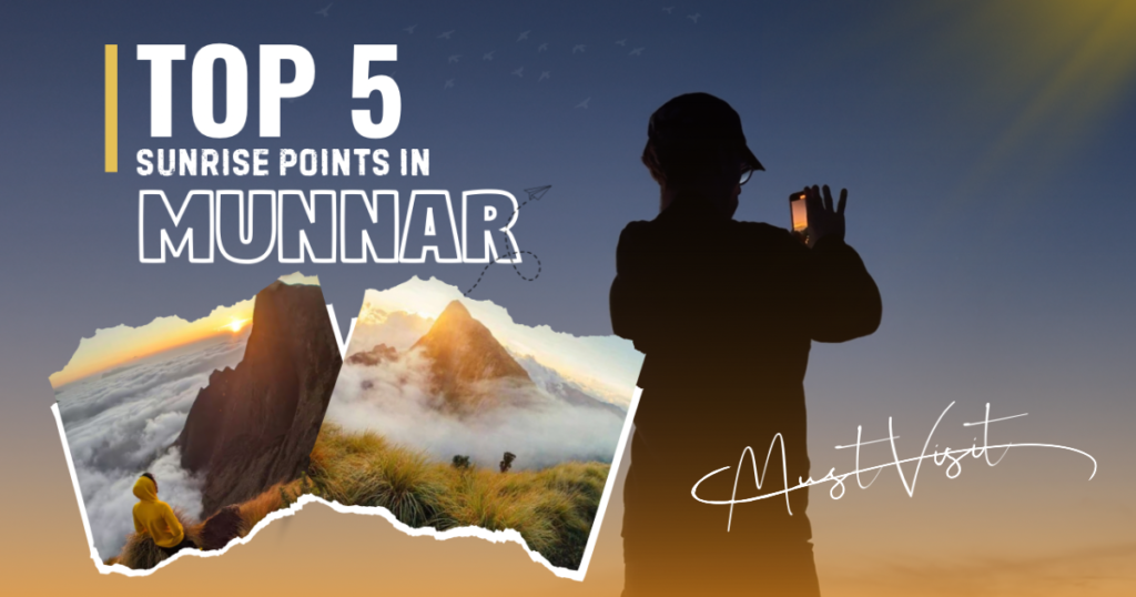 Top 5 Best Sunrise Viewpoints in Munnar - mountainsmoto.com